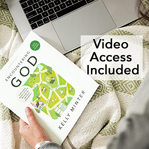 Encountering God - Bible Study Book with Video Access: Cultivating Habits of Faith Through Spiritual Disciplines