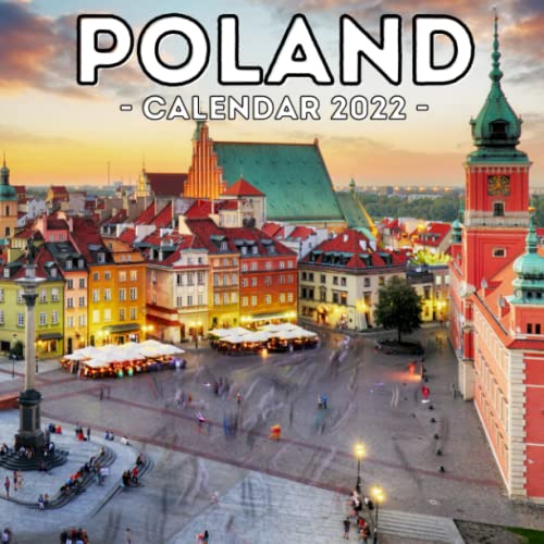 Poland Calendar 2022: 16-Month Calendar, Cute Gift Idea For Poland Lovers Women & Men