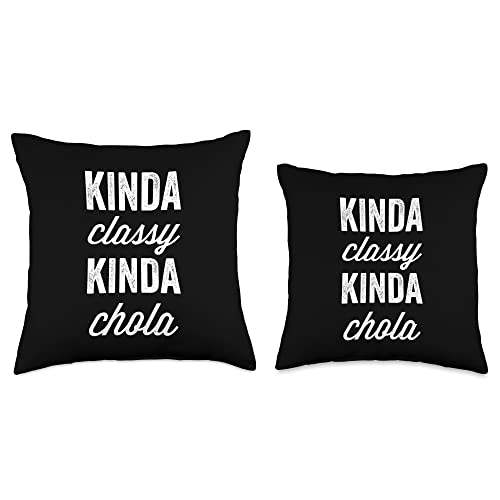 Chola Latina Designs Classy Kinda Chola Cholitas Proud Latina Spanglish Throw Pillow, 16x16, Multicolor