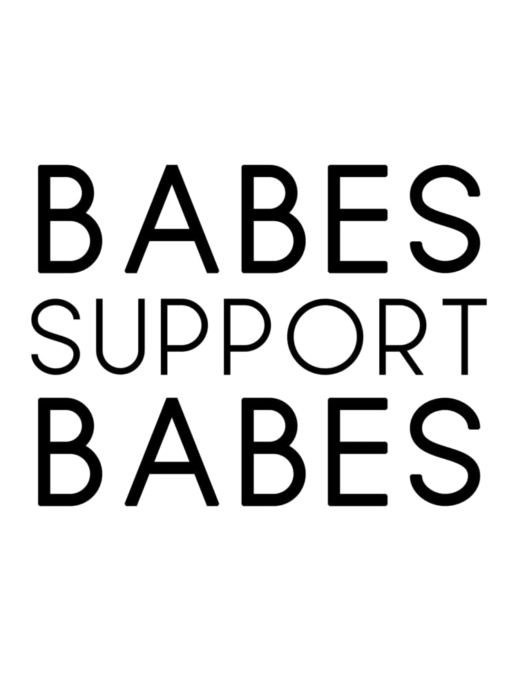 Babes Support Babes Decal Vinyl Sticker Auto Car Truck Wall Laptop 6" Wide - Black Color