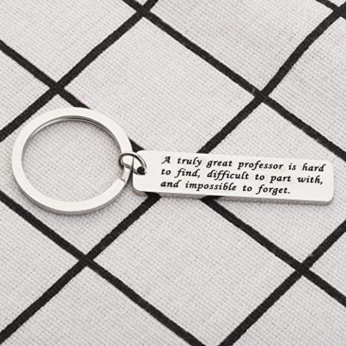 BEKECH College Professor Keychain Tenured Professor Gift A Truly Great Professor is Hard to Find Difficult to Part with Mentor Teacher Thank You Gift from Students (silver)