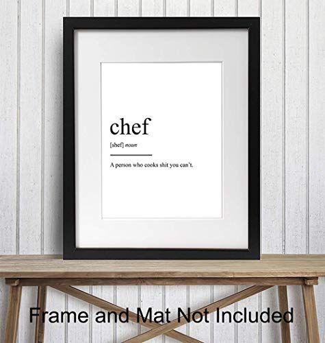 Chef Definition Typography Wall Art Print - Funny Home Decor for Kitchens - A Perfect Gift for Mothers Day, Moms, Cooks and Chefs - 8x10 Photo - Unframed