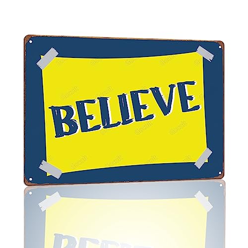 Gocolt Believe Metal Signs, Home Wall Art Hangings, Vintage Design Pewter Metal Wall Art Print Poster - Extra Thick Tinplate Wall Decor Sign 8x12 Inches...