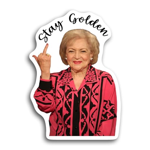 Betty White Stay Golden Red Waterproof Sticker Stay Golden Fuck You Funny Adult Vinyl Stickers 80s Vintage Adult Sticker Gifts For Her for Car Laptop Phone Water Bottle Guitar Helmet Gift Idea