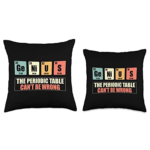 Chemistry Genius Periodic Elements Outfit Genius The Periodic Table Can't be Wrong Funny Chemist Throw Pillow, 18x18, Multicolor