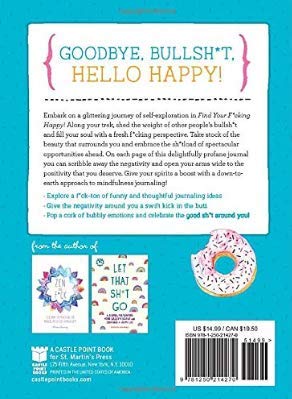 Find Your F*cking Happy (Zen as F*ck Journals)