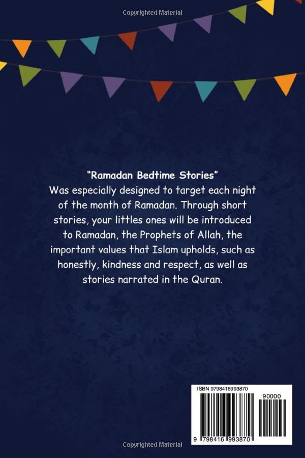 Ramadan Bedtime Stories: Thirty Stories for the Thirty Holy Nights of Ramadan! (Ramadan Books for Kids)