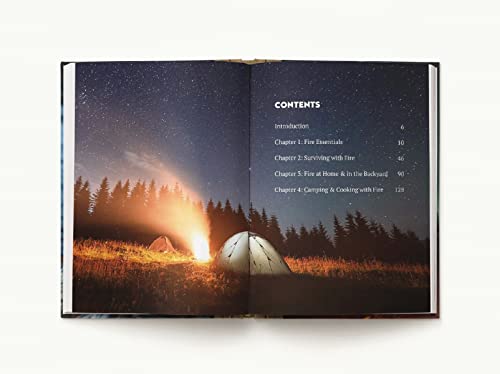 FIRE: The Complete Guide for Home, Hearth, Camping and Wilderness Survival