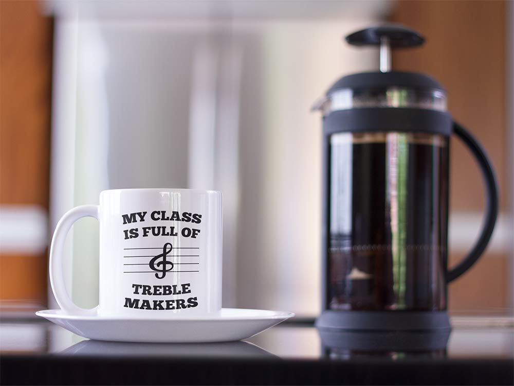 Band Teacher Mug Gift Idea. 11 Oz Coffee Mug for Music Teachers. Gifts for Educator Appreciation Day. My Class Is Full Of Treble Makers. (White)