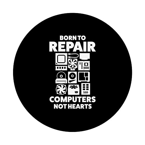 born to repair computers not hearts Tech Support PopSockets Swappable PopGrip