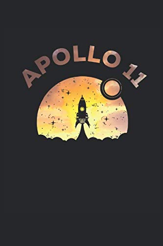 Apollo 11 Notizbuch: Apollo 11 Geschenk Notizbuch Tagebuch Planer Notizblock 100 linierte Seiten 6x9 Zoll (ca. DIN A5) Geschenkidee (German Edition)
