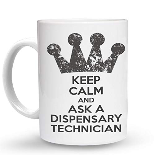 Makoroni - KEEP CALM AND ASK A DISPENSARY TECHNICIAN 15 oz Ceramic Large Coffee Mug/Cup Design#56