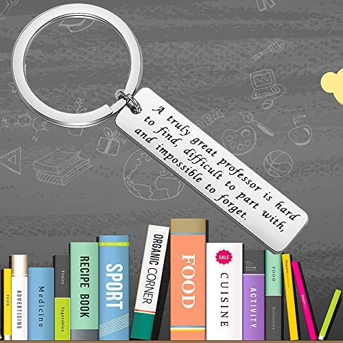 BEKECH College Professor Keychain Tenured Professor Gift A Truly Great Professor is Hard to Find Difficult to Part with Mentor Teacher Thank You Gift from Students (silver)