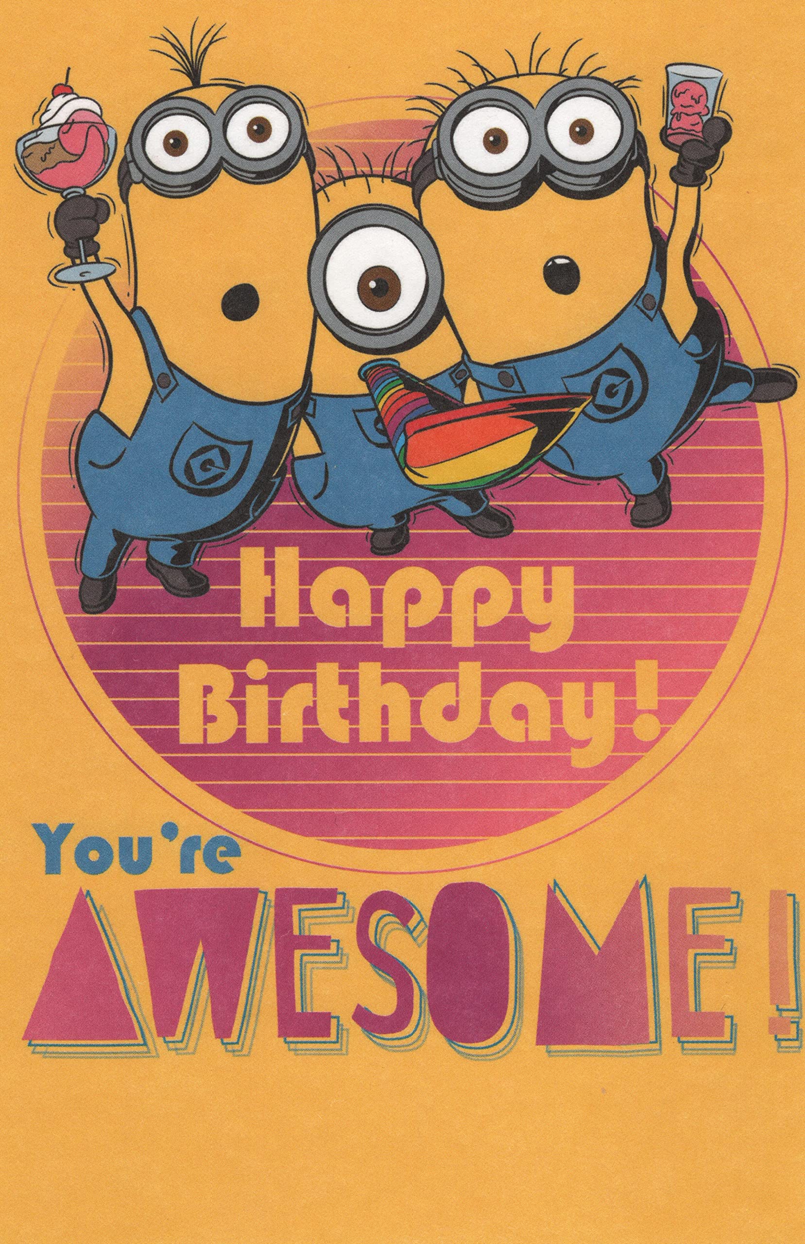 Despicable Me Minions Happy Birthday Card - You're Awesome! ...and Everyone Knows It. Wishing You a Birthday That's as Awesome as You Are!