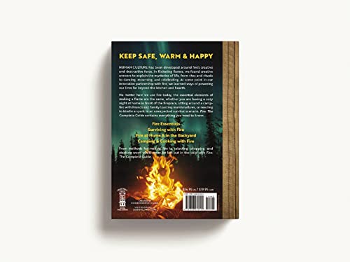FIRE: The Complete Guide for Home, Hearth, Camping and Wilderness Survival