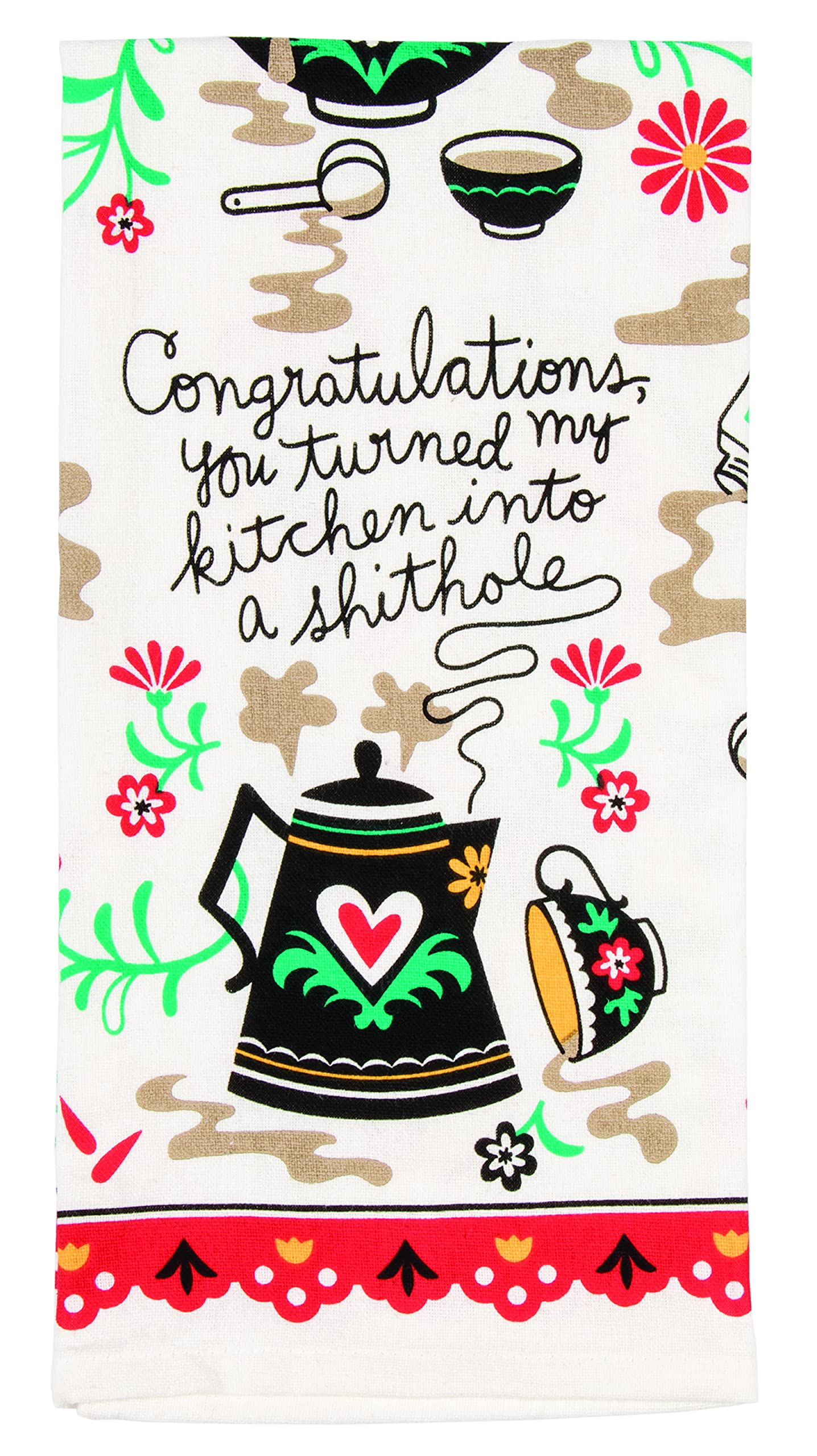 Blue Q Funny Dish Towel, Congratulations - You Turned My Kitchen Into a Shithole. Screen-Printed in Rich, Vibrant Colors, 100% Cotton, 28" h x 21" w