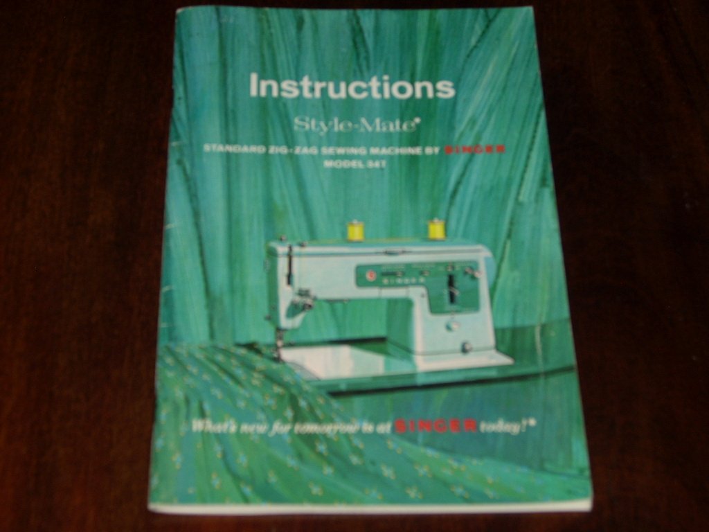 Authentic 1967 Instruction Manual for SINGER STYLE-MATE ZIG-ZAG SEWING MACHINE MODEL 347 (53 pages)