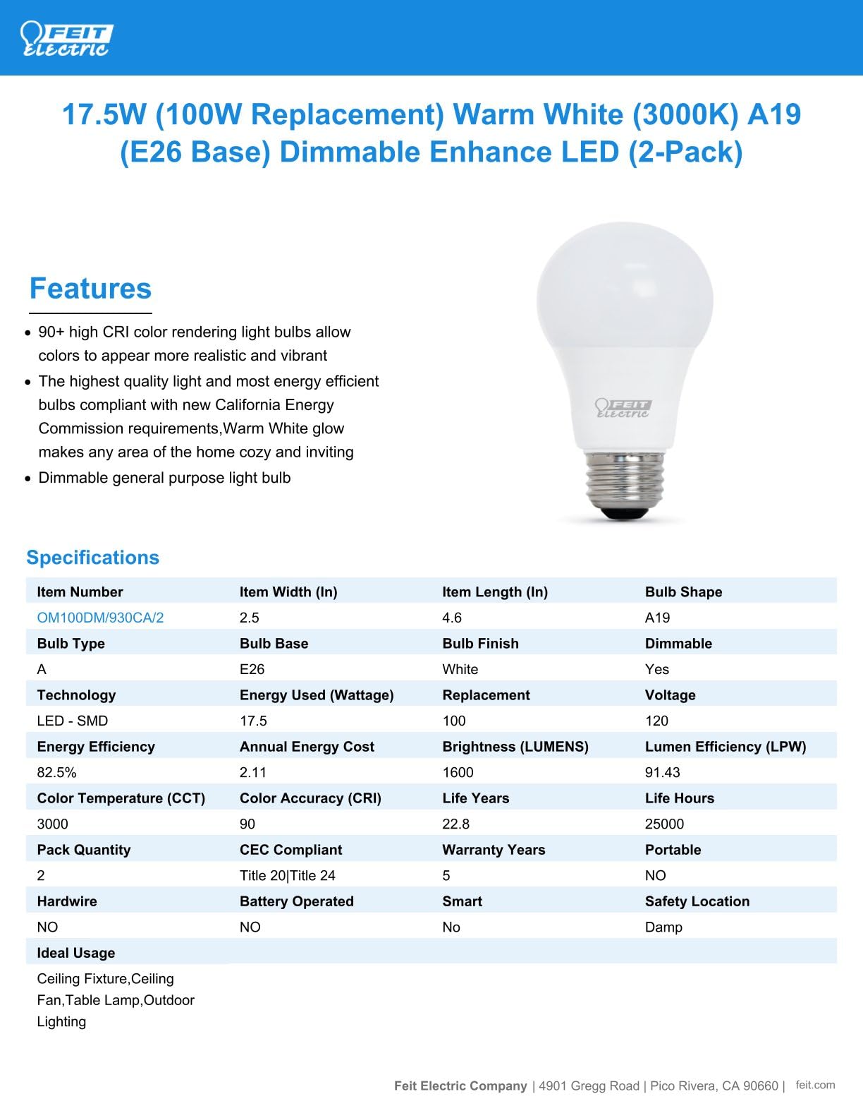 Feit Electric A19 100W Equivalent LED Light Bulbs, Dimmable, 3000k Bright White, 1600 Lumens, 22 Year Lifetime, E26 Base, CRI 90, UL Listed, Damp Rated, 2 Pack, OM100DM/930CA/2