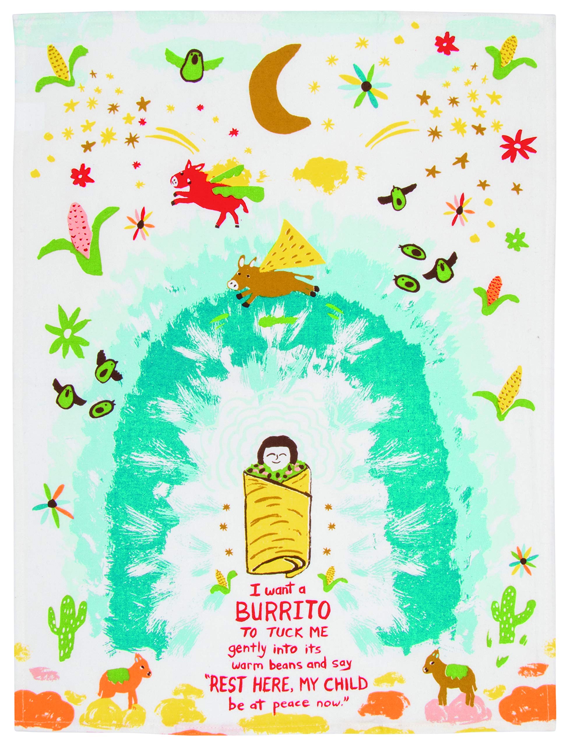 Blue Q Dish Towel, I Want a Burrito to Tuck Me Gently Into It's Warm Beans...100% Cotton, Funny and Functional, Screen-Printed in Rich Vibrant Colors, 28" h x 21" w