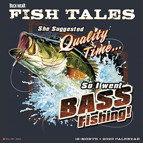 Buck Wear's Fishing Tales 2023 Wall Calendar