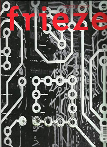 FRIEZE MAGAZINE, CONTEMPORARY ART AND CULTURE JULY/AUGUST, 2017 ISSUE # 188