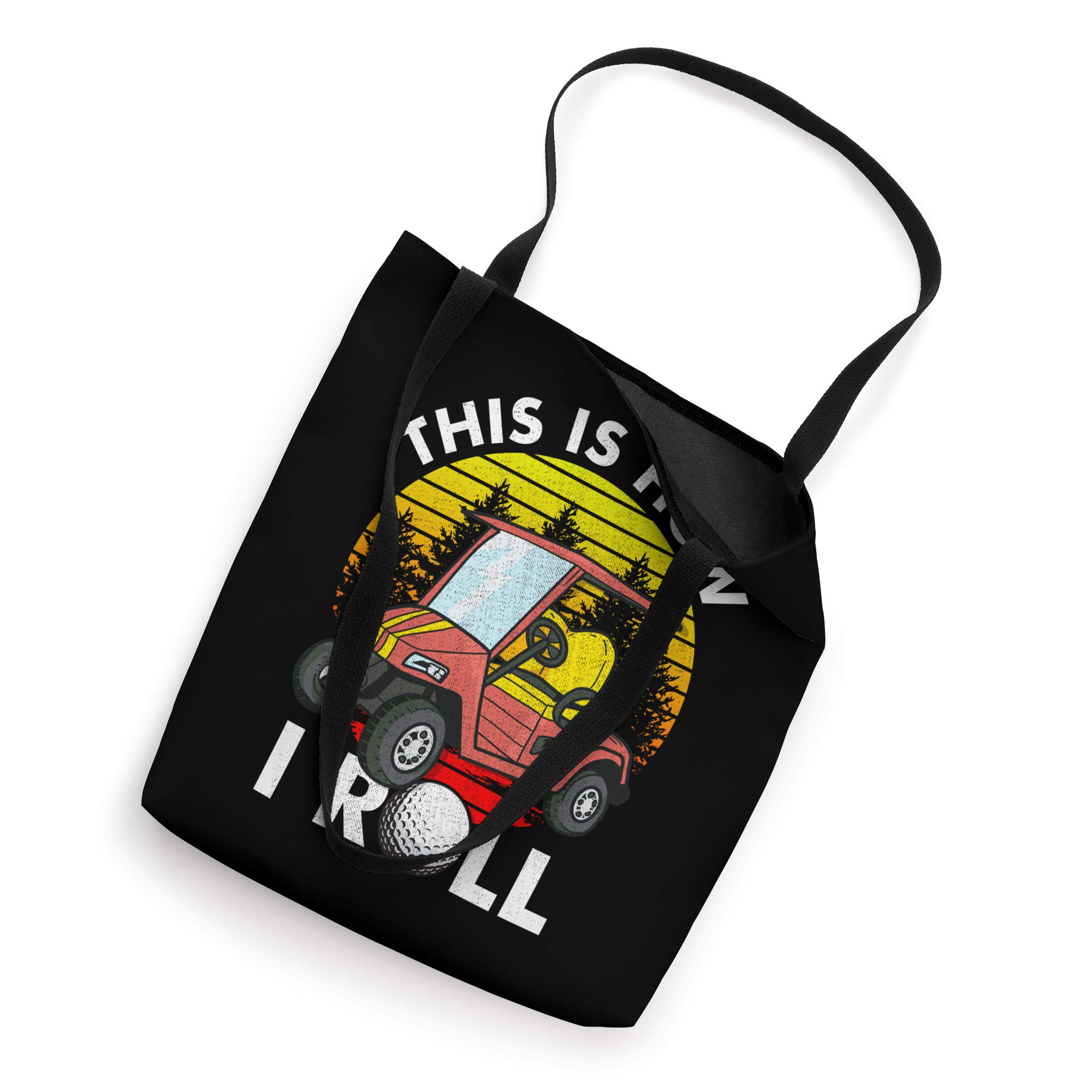 This Is How I Roll Golf Cart Funny Golfer Pun Tote Bag