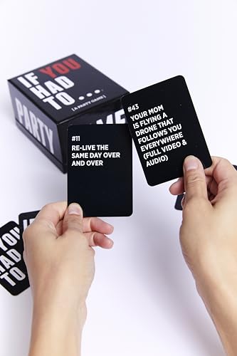 If You Had To... [A Party Game] Horrible and Hilarious Would You Rather Card Game for Parties with Friends & Game Night The Perfect White Elephant Gift