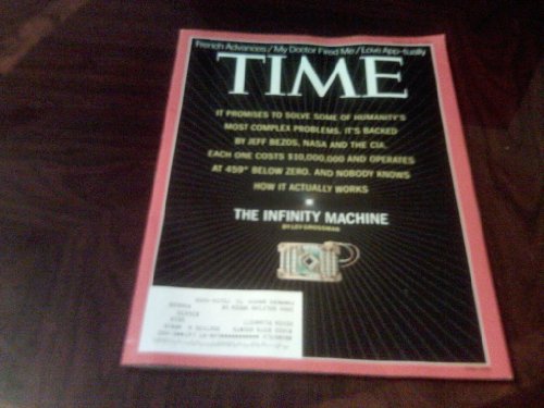 Time magazine, February 17, 2014-The Infinity Machine