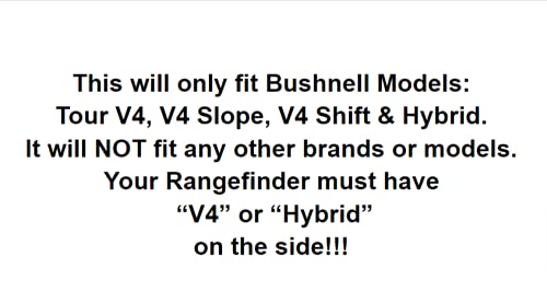 Bushnell Check Your Model 1st!!! Tour V4, V4 Slope, V4 Shift or Hybrid ONLY!!!! Rubber EyeGuard Rangefinder Replacement (IT Must SAY V4 or Hybrid ON The Side! Will not fit Anything Else)