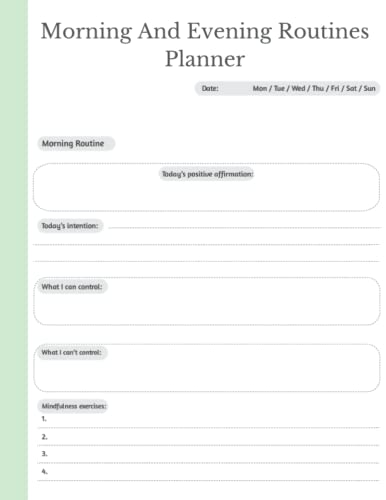 Morning And Evening Routines Planner: Undated Daily Planner To Help You Stay Positive, Productive And Peaceful