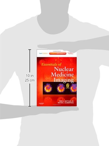 Essentials of Nuclear Medicine Imaging: Expert Consult - Online and Print (Essentials of Nuclear Medicine Imaging (Mettler))