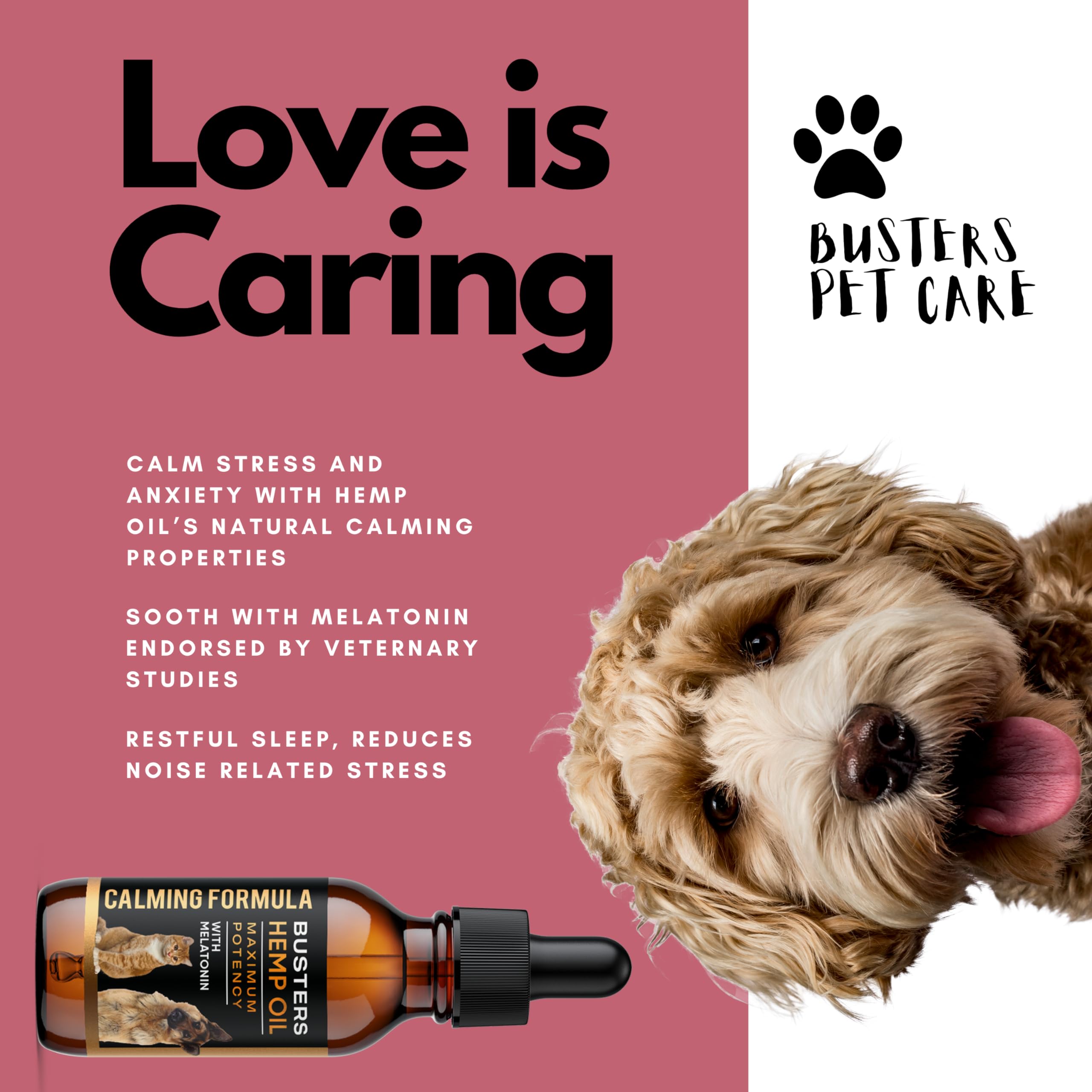 Busters Calming Hemp Oil, Enriched with Melatonin for Dogs, Cats, Pets, Sleep Aid, Natural Anxiety Relief, Ideal Omega Ratio, Adrenal and Cushings Support