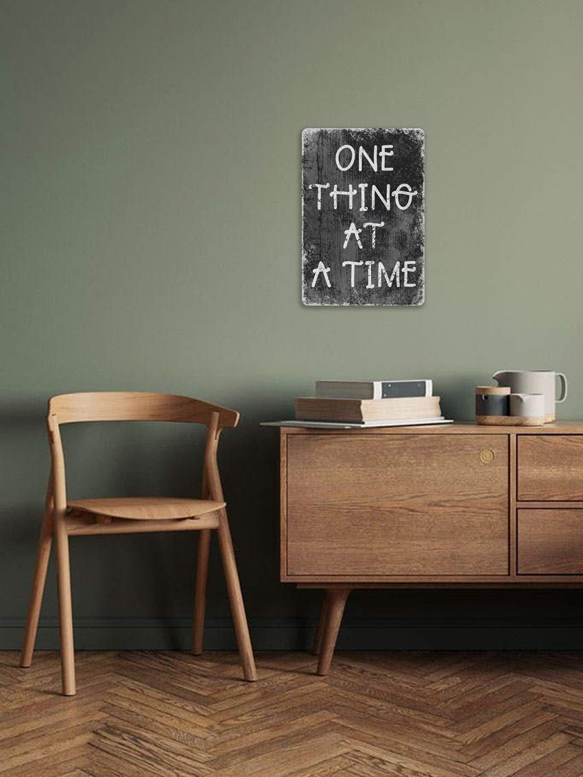 One Thing at A Time Iron 20X30 cm Retro Look Decoration Crafts Sign for Home Kitchen Bathroom Farm Garden Garage Inspirational Quotes Wall Decor