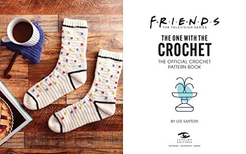 Friends: The One with the Crochet: The Official Crochet Pattern Book