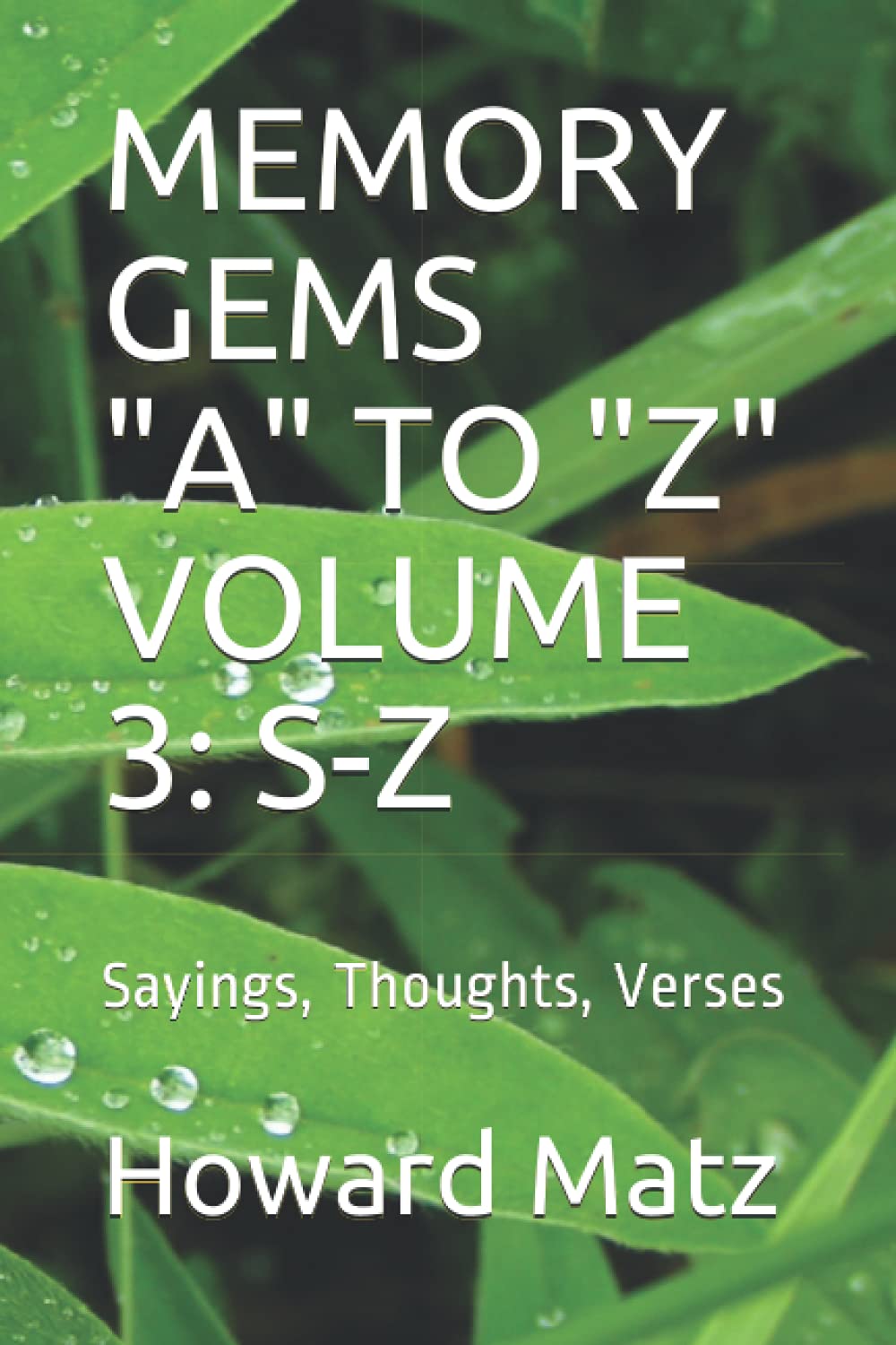 MEMORY GEMS "A" TO "Z" VOLUME 3: S-Z: Sayings, Thoughts, Verses (MEMORY GEMS FROM "A" TO "Z")