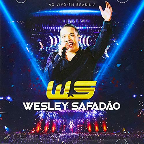 Wesley Safadao - Wesley Safadao Ao Vivo Em Brasilia