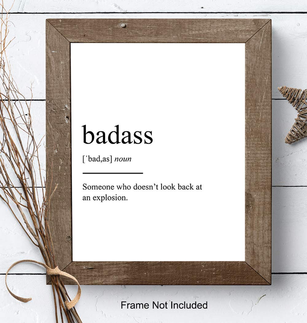 Badass Definition Wall Art, Home Decor - Macho, Tough Guy Poster, Print - Funny Unique Room Decorations for Game Room, Man Cave, Garage, Bar - Gift for Man, Men - 8x10 Photo Unframed