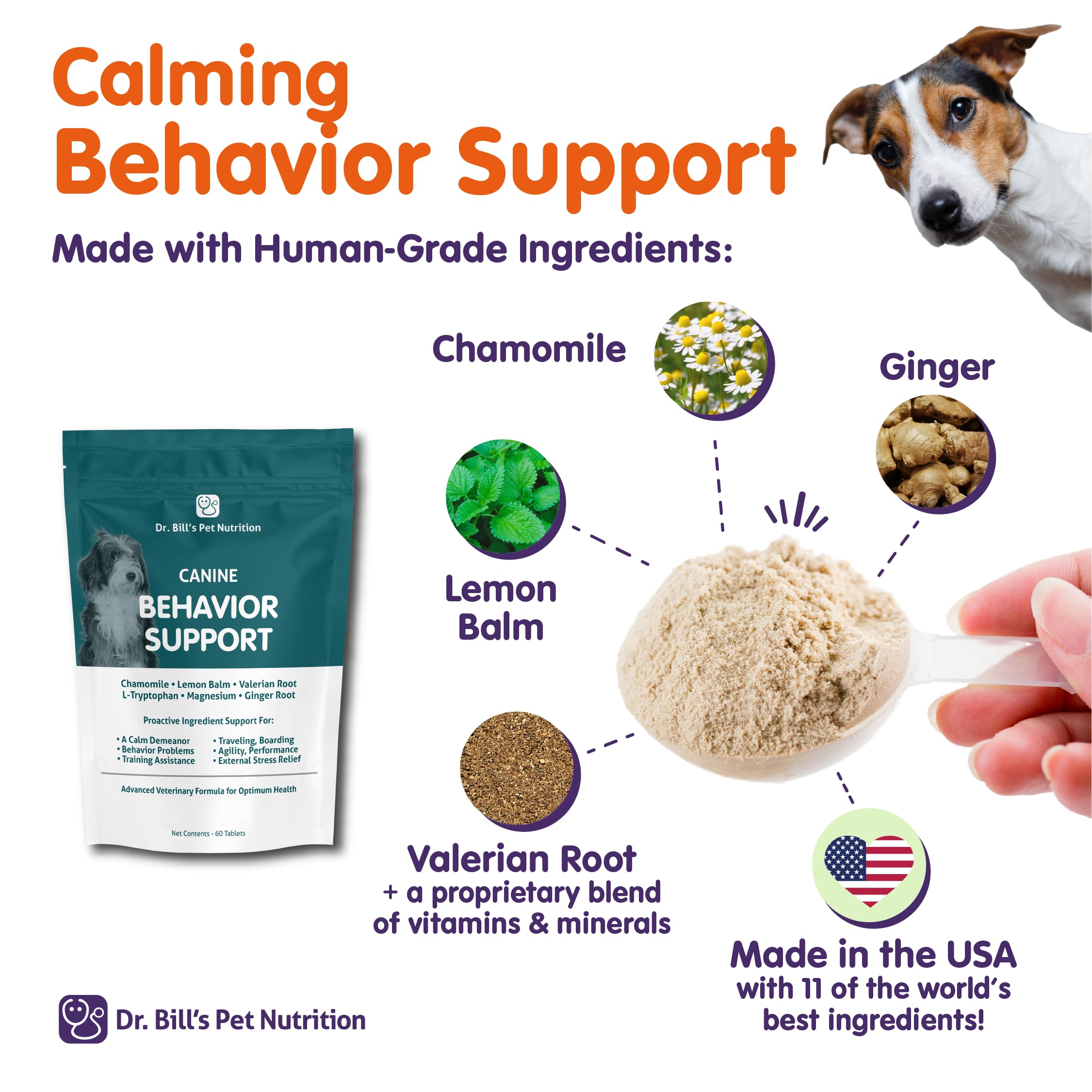 Dr. Bill’s Canine Behavior Support | Calming Pet Supplement for Dogs | Use On Demand | Contains Chamomile, Lemon Balm, Taurine, Valerian, Ginger Root, and Magnesium