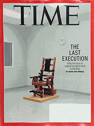 Time Magazine June 8, 2015 - The Last Execution
