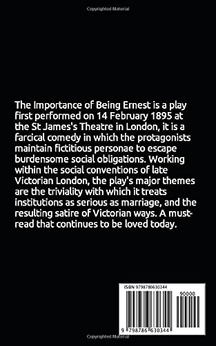 The Importance of Being Ernest: A Trivial Comedy for Serious People