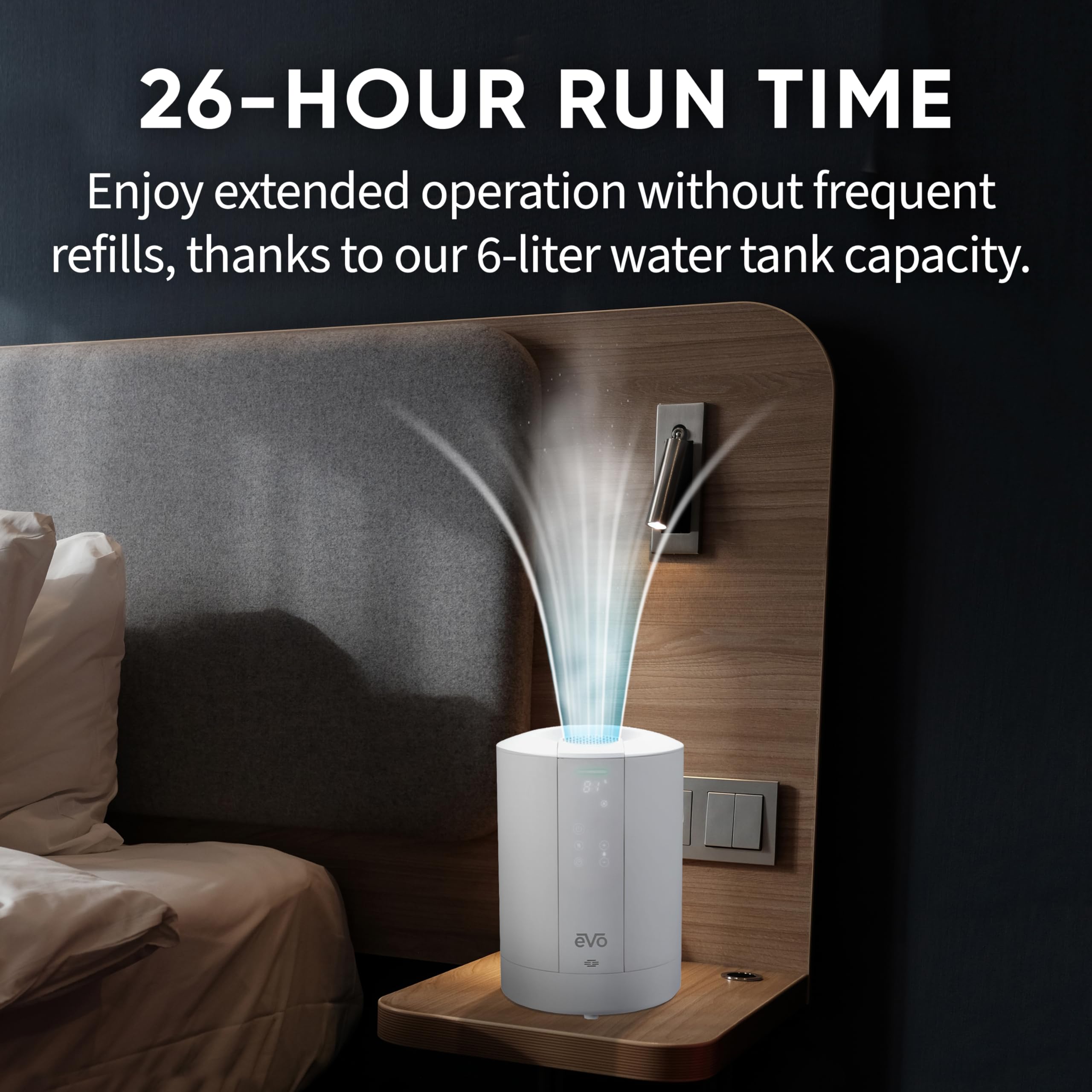 EVO WMH440 Self Sanitizing Pure Mist Humidifier (6L Capacity) β 28 Hour Continuous Run Time, Dishwasher Safe Base, Empty Tank Auto Shut-Off