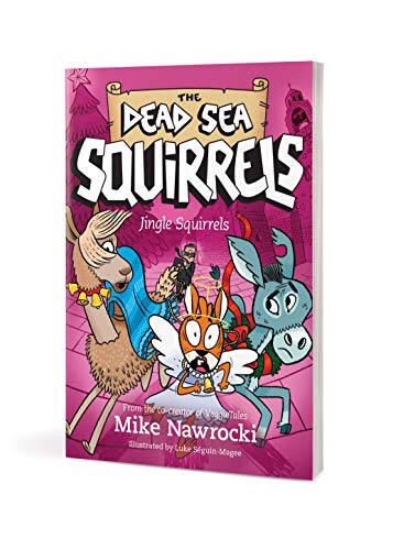 Jingle Squirrels (The Dead Sea Squirrels)