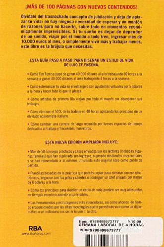 La semana laboral de 4 horas/ The 4 Hour Workweek: No hace falta trabajar mas (Spanish Edition)