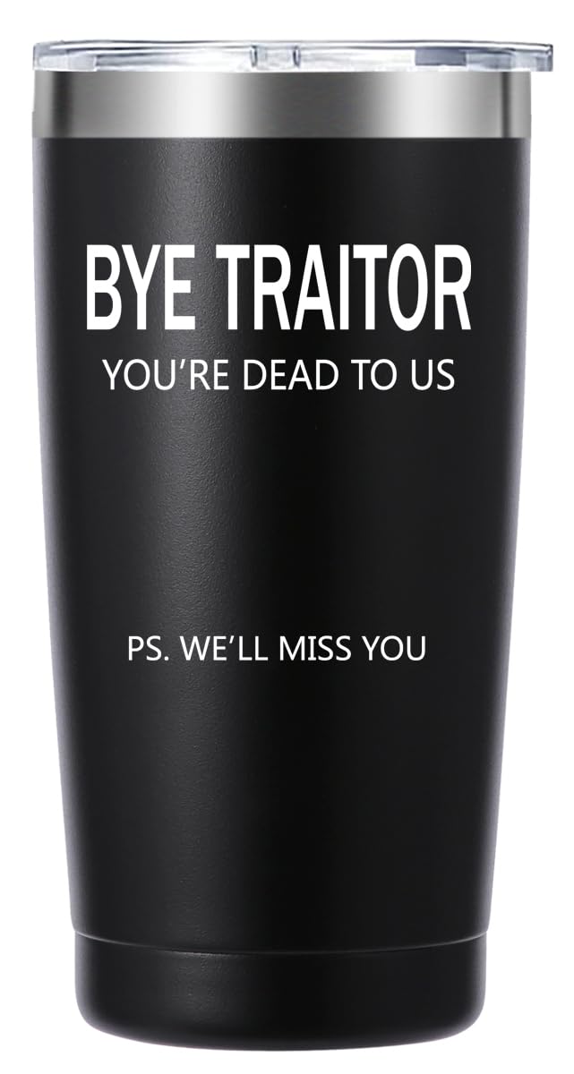Bye Traitor 20 oz Travel Mug Tumbler.Coworker Leaving Gifts.Going Away Gifts for Coworker New Job Promotion.Funny Farewell Goodbye Gifts for Men Women Coworker Boss Friend.(Black)