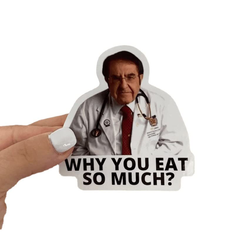 Dr. Now - You Not Gonna Starve, Weight Loss Guidelines Sticker, Digital Artwork Sticker Decal Car Laptop Wall Window Bumper Sticker,Fun Weight Loss Sticker(3PCS) (Stickers with Magnets)