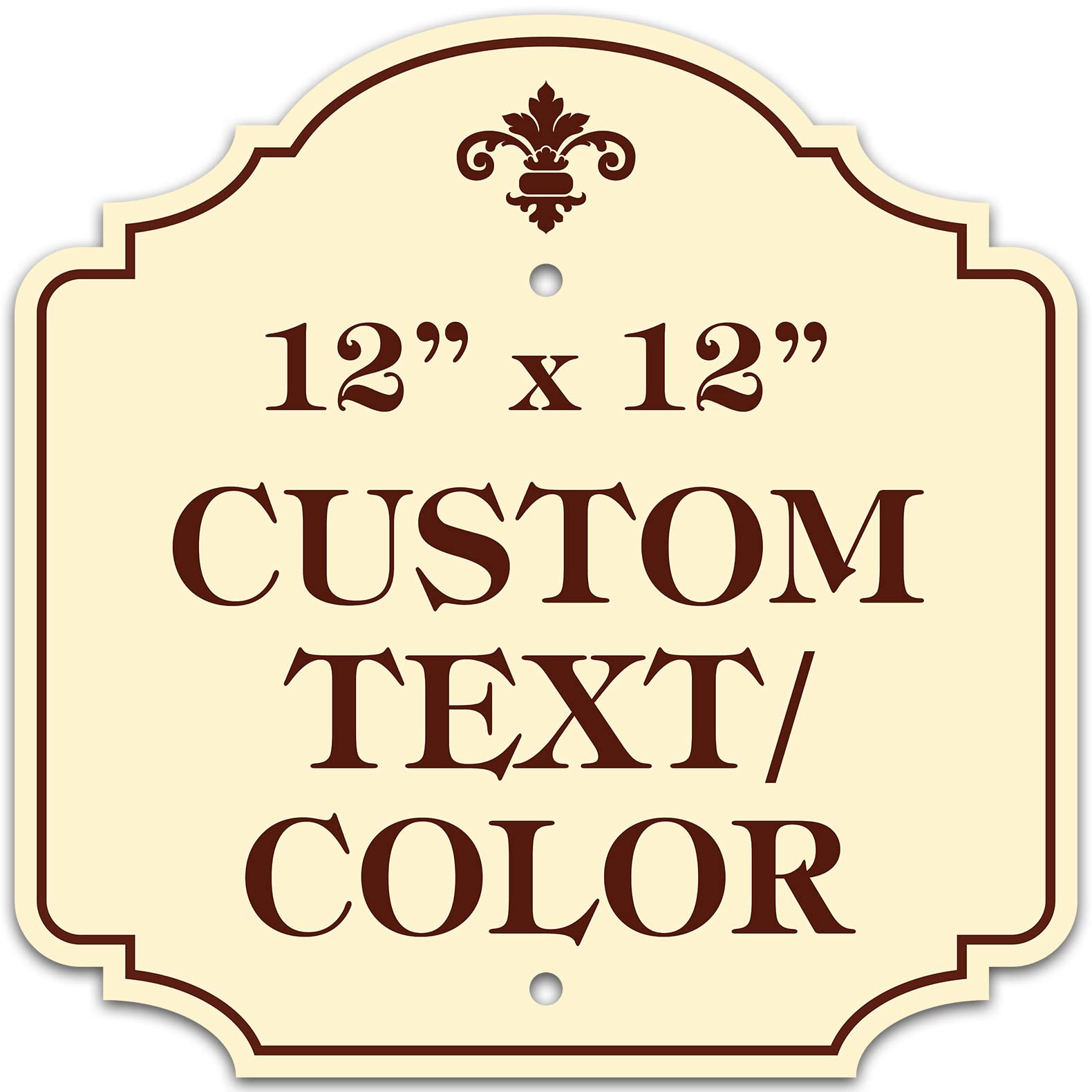 Custom Sign, Customized for Outdoor/Indoor Use, Personalized Designer Style Sign, 12x12 Inch, 24 Colors, Rust-Free Thick AlumaBond - Made by: My Sign Center, USA (Florolex II - Contour)