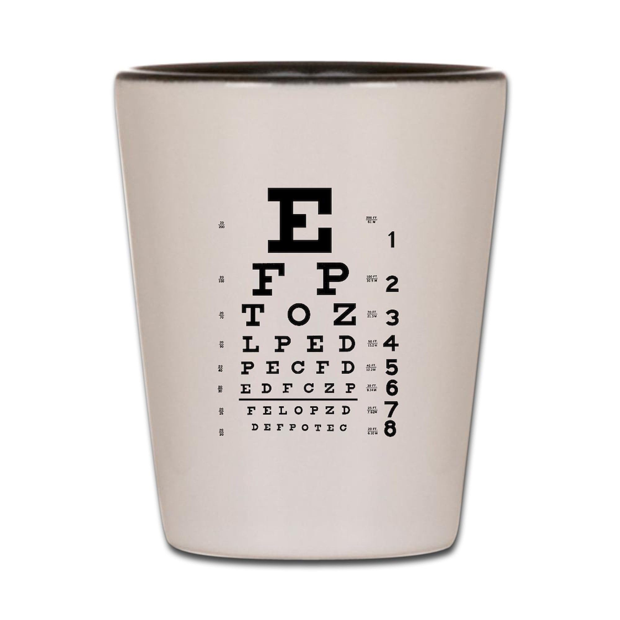CafePress Eye Chart Gift Unique and Funny Shot Glass