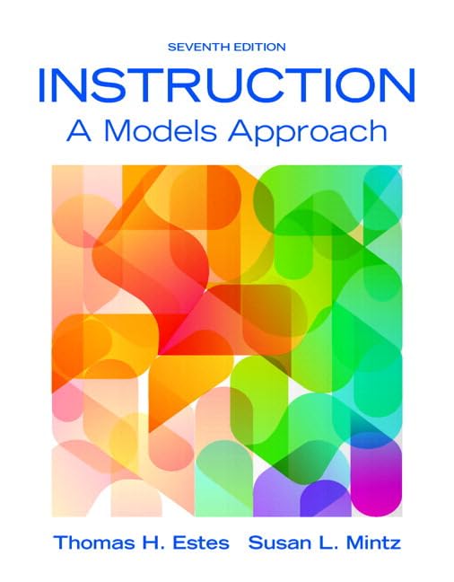 Instruction: A Models Approach, Loose-Leaf Version (7th Edition)