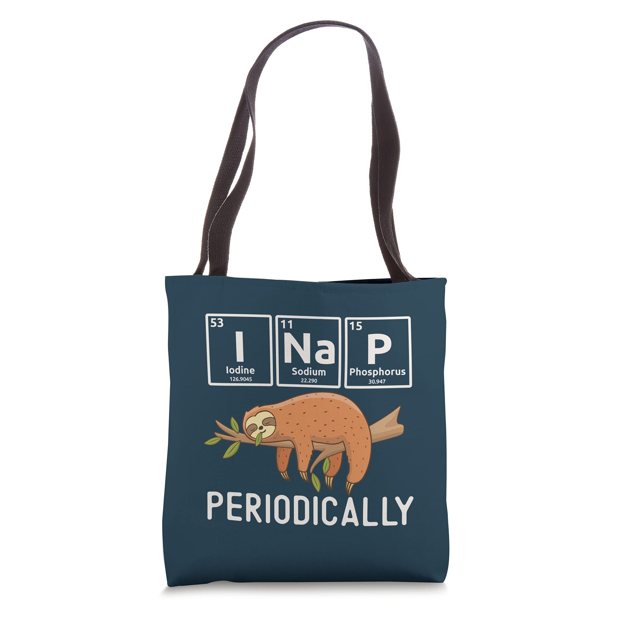 Sleepy Sloth I Nap Periodically Science Pun Funny Chemistry Tote Bag