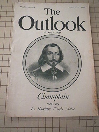 The Outlook Magazine (1909) The Police Situation in New York - Story of Lake Champlain - The Singular Mr.Pepys - Oregon Lumber Camp - Control of Corporations